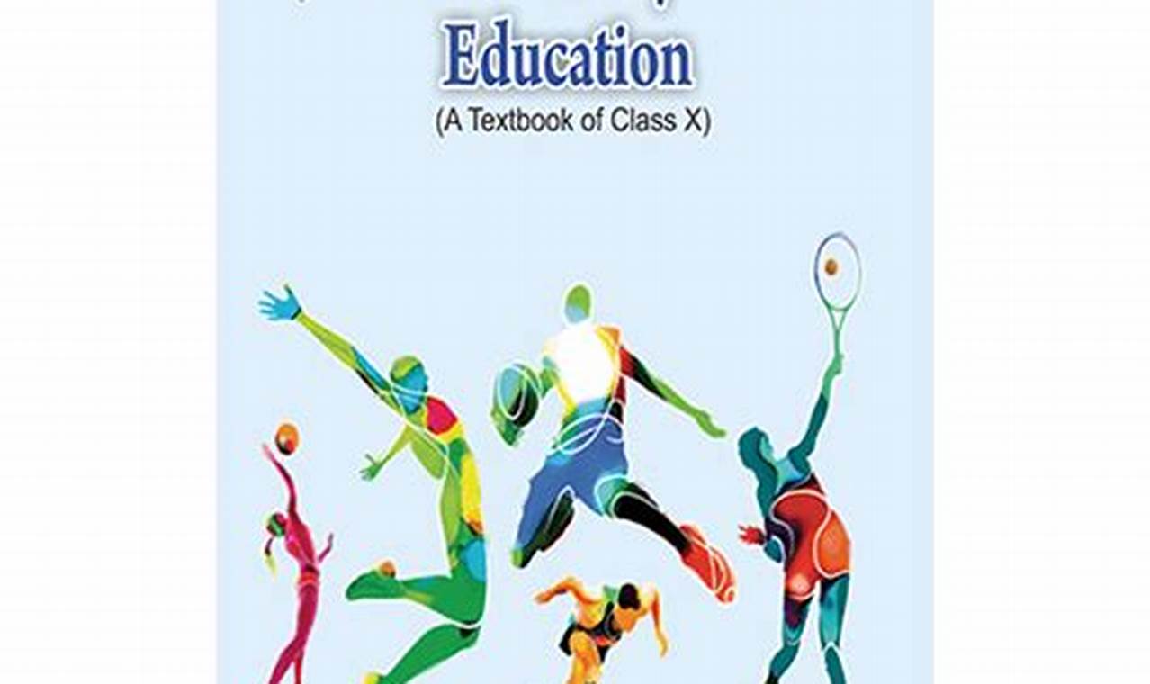 Grade 10 Physical Education: A Comprehensive Guide