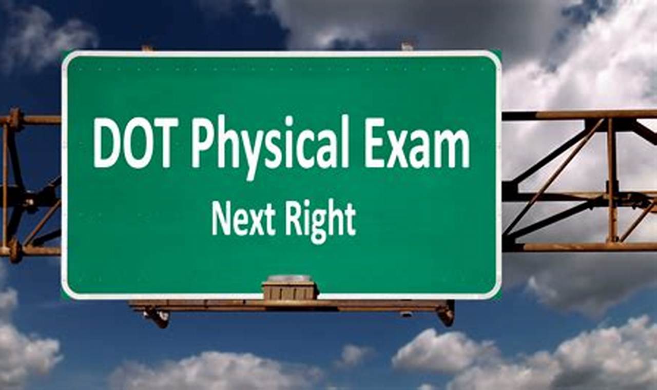 Convenient Mobile DOT Physicals: Exams Near You