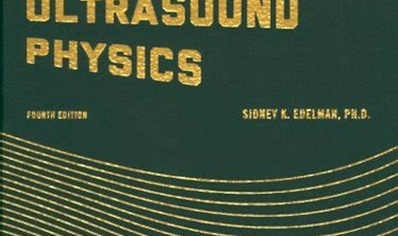 Essential Ultrasound Physics by Edelman